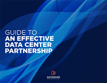 An Effective Data Center Partnership Guide - DataBank | Data Center Evolved
