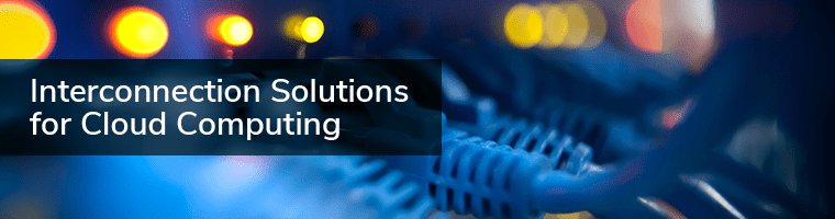 Interconnection Solutions for Cloud Computing | DataBank