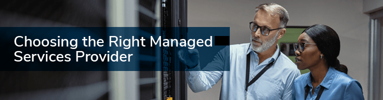 Choosing the Right Managed Services Provider: Partnering for Success