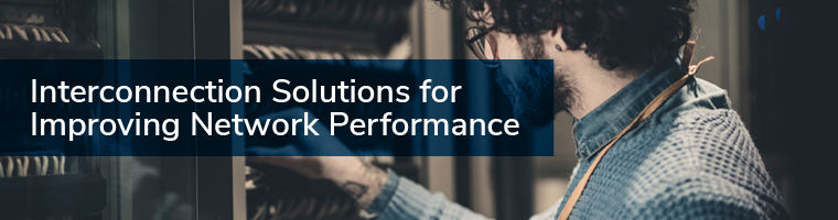 Interconnection Solutions for Improving Network Performance