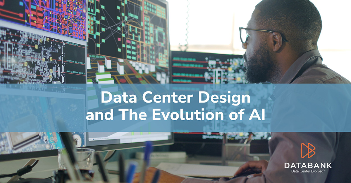 Data Center Design and The Evolution of AI | DataBank