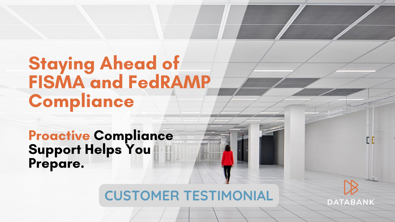Staying Ahead of FISMA and FedRAMP Compliance - DataBank | Data Center Evolved